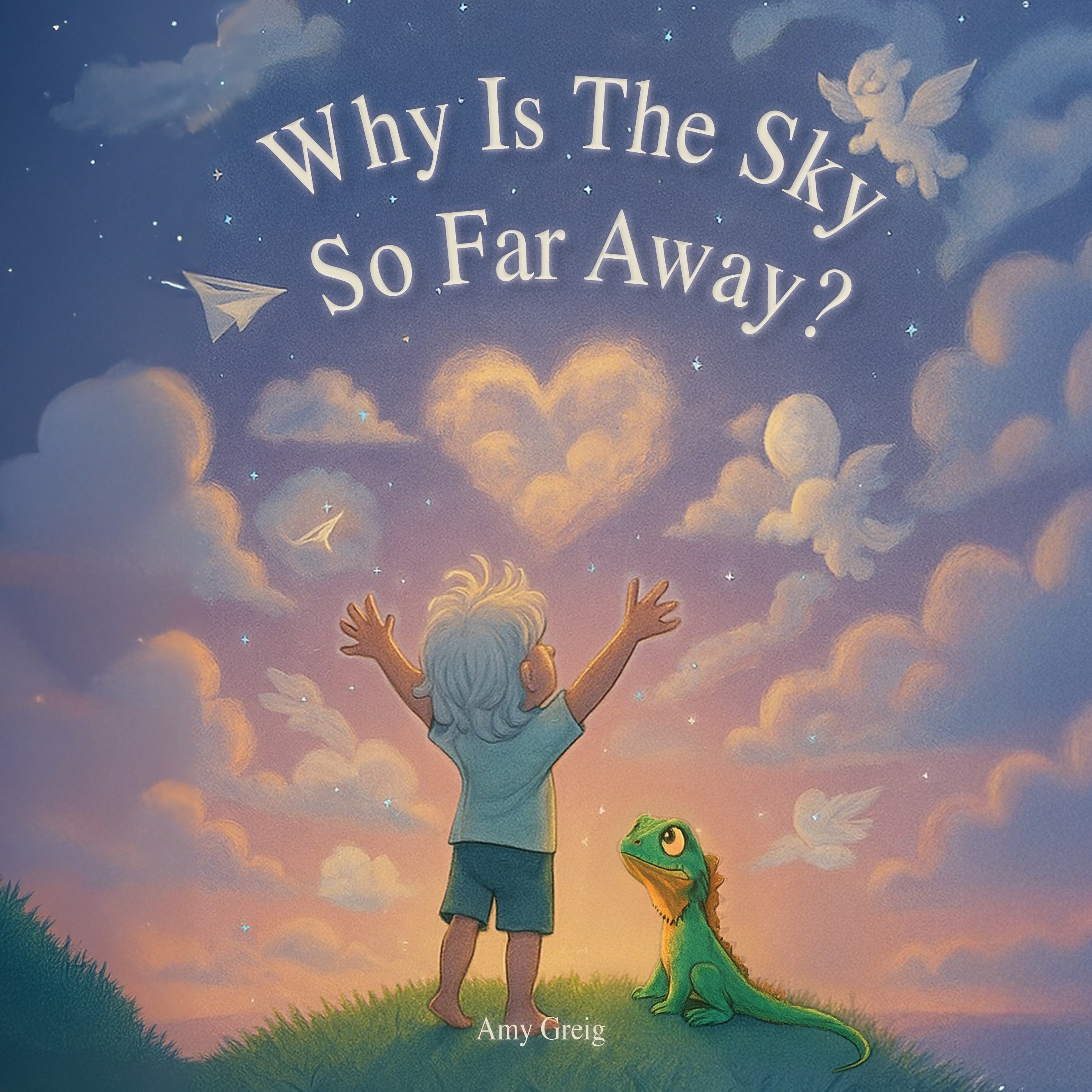 Why Is the Sky So Far Away? | Children’s Book About Curiosity – Story ...